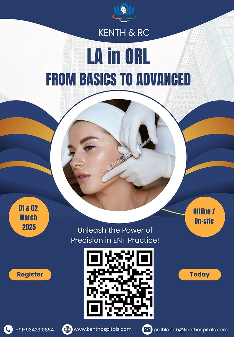 LA in ORL: From Basics to Advanced - Tertiary care at Affordable Fare
